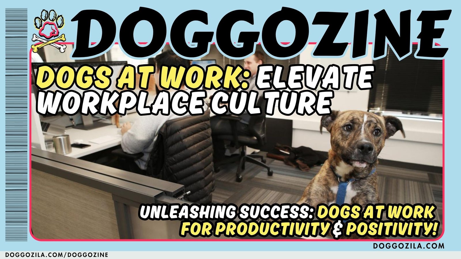Dogs At Work: How To Elevate Workplace Culture? – Doggozila Magazine